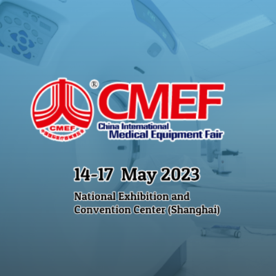 CMEF 2023 - China International Medical Equipment Fair