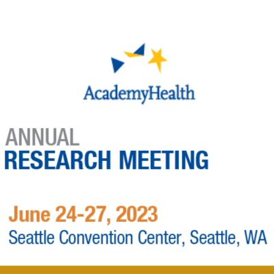 AcademyHealth Annual Research Meeting 2023