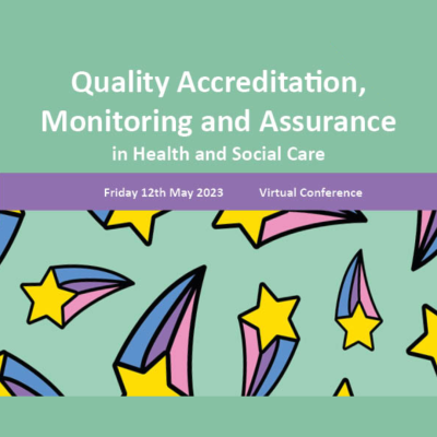 Quality Accreditation, Monitoring and Assurance in Health and Social Care