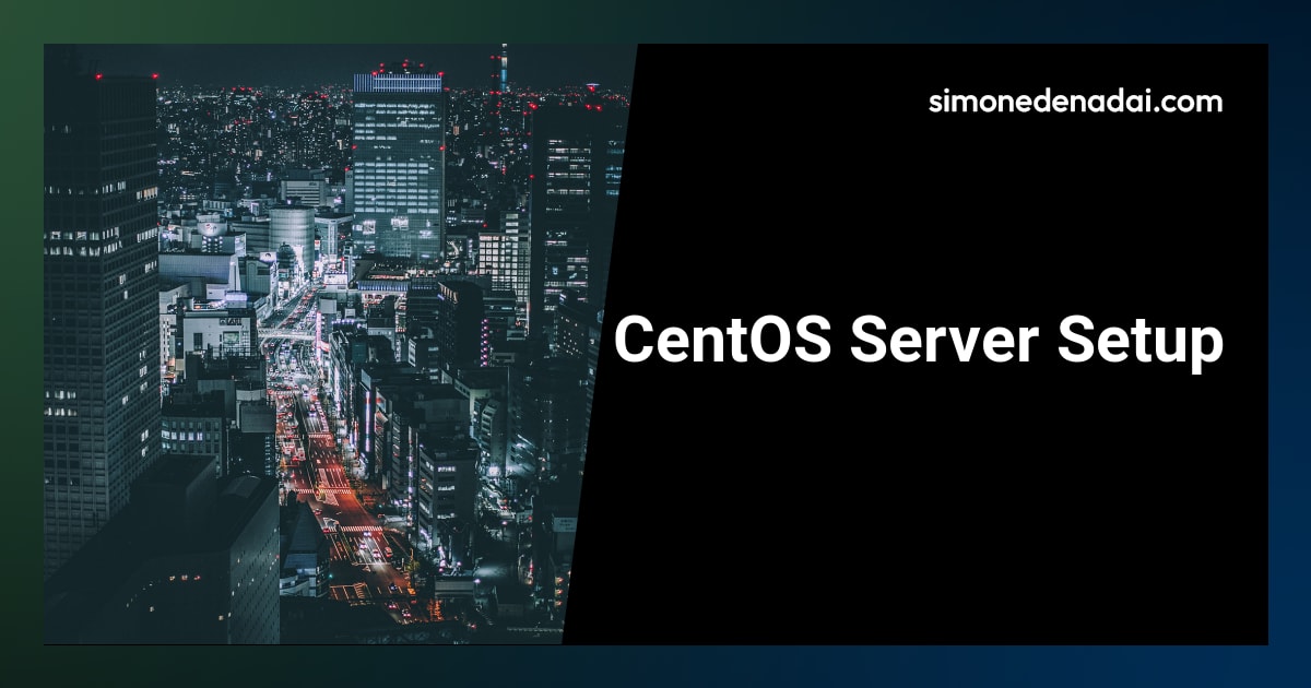 CentOS Server Setup