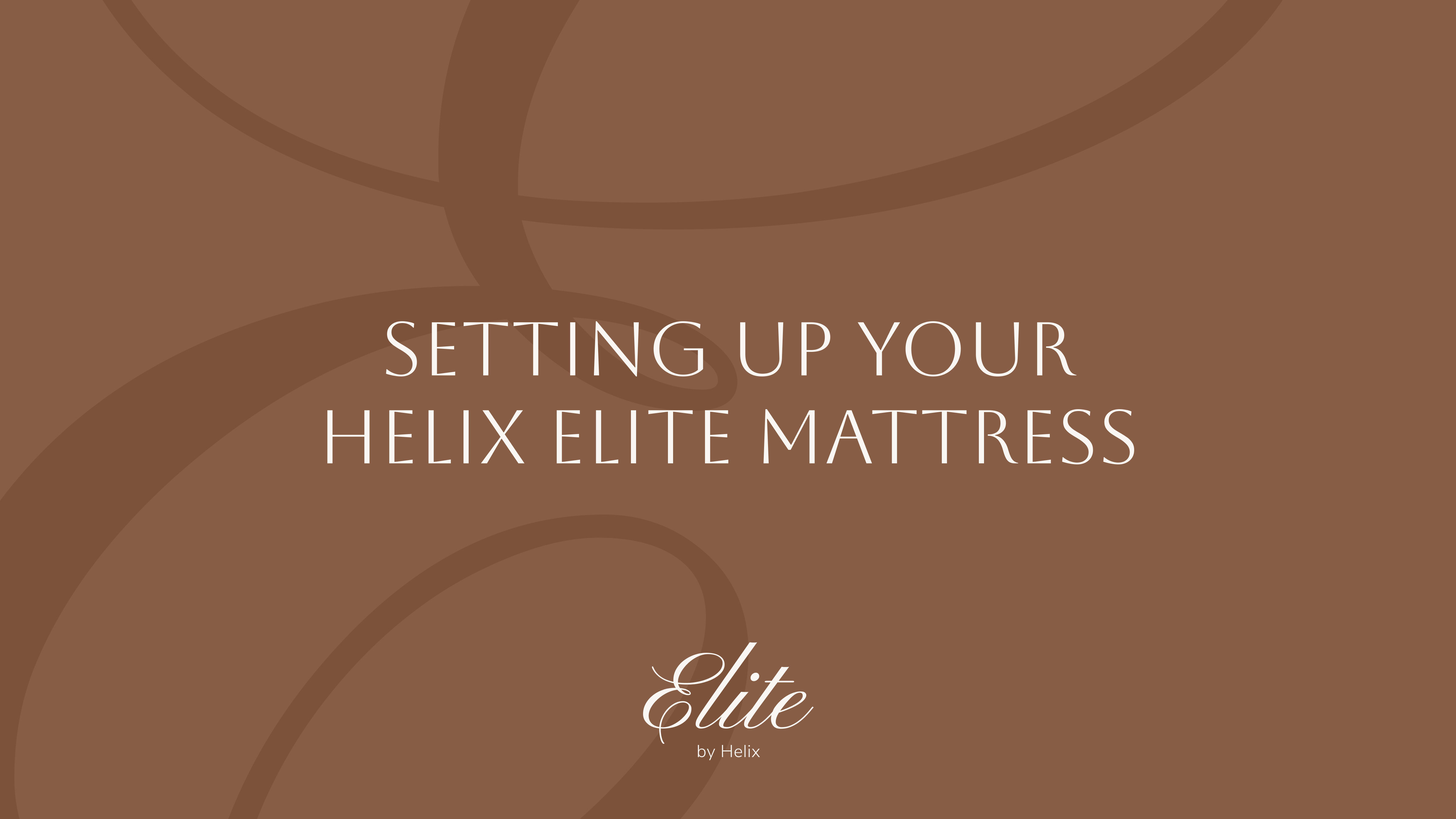 Instructions Elite - Helix Sleep