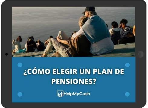 ¿Cómo elegir un plan de pensiones? | HelpMyCash