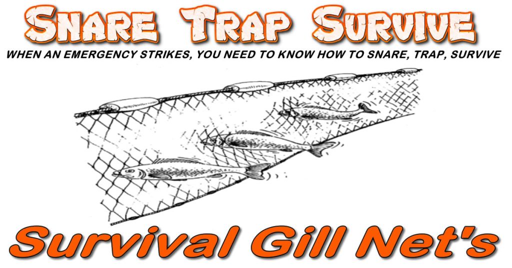 Gill Net's & Survival Fishing