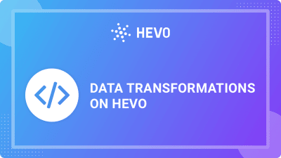 Video Tutorials | Hevo