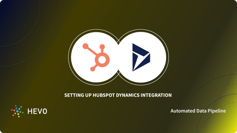 Setting Up HubSpot Dynamics Integration: 3 Easy Steps - Learn | Hevo Setting Up HubSpot Dynamics Integration: 3 Easy Steps - Learn | Hevo