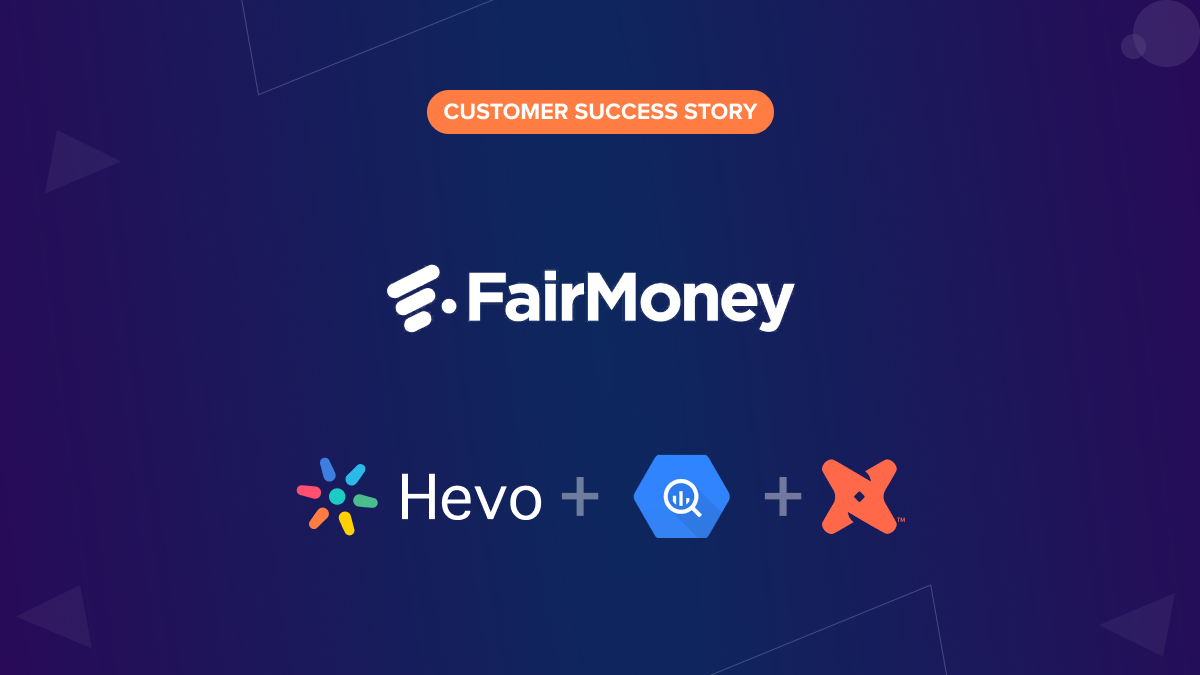 Success Story with FairMoney | Hevo Data