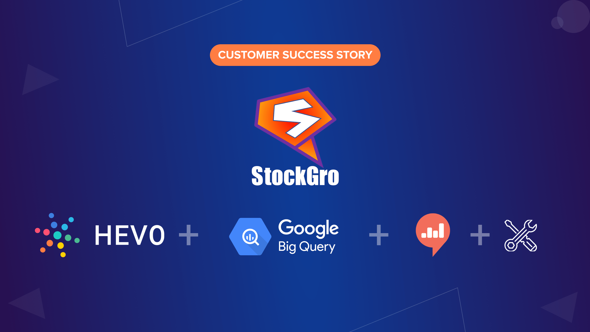 Success Story with StockGro | Hevo