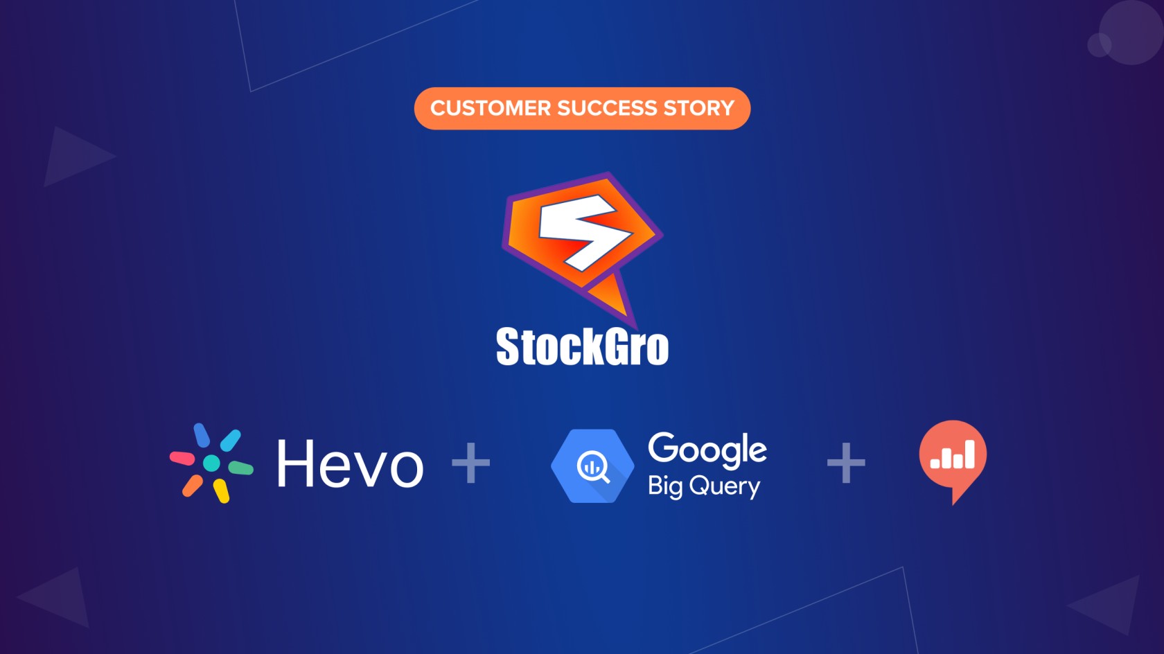 Success Story with StockGro | Hevo