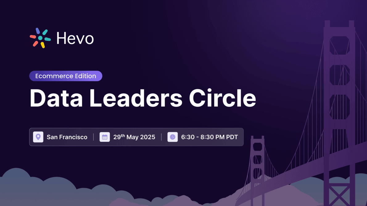 Private Dinner for eCommerce Data Leaders | Hevo in San Francisco