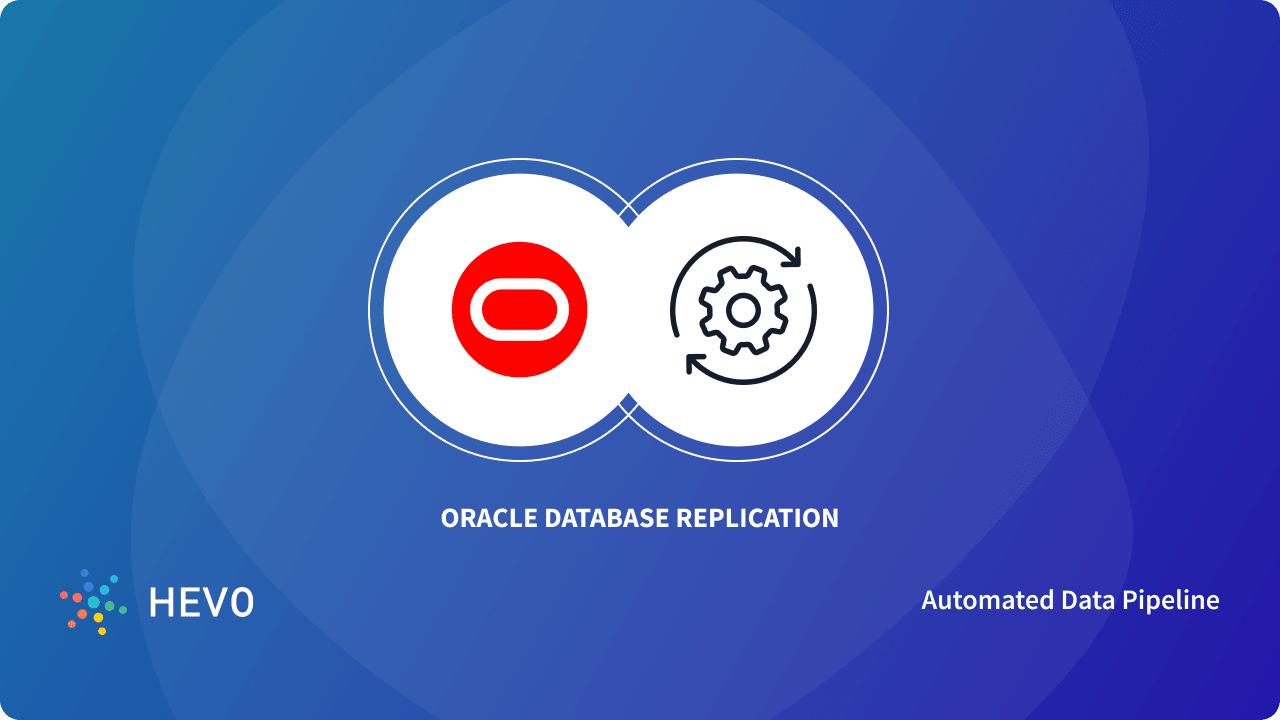 Oracle Database Replication 5 Easy Methods