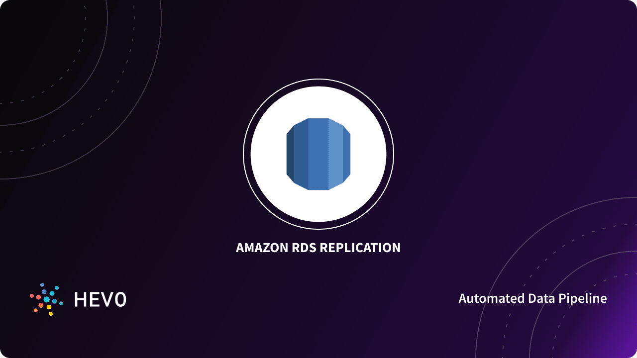 AWS RDS Replication: 3 Easy Steps
