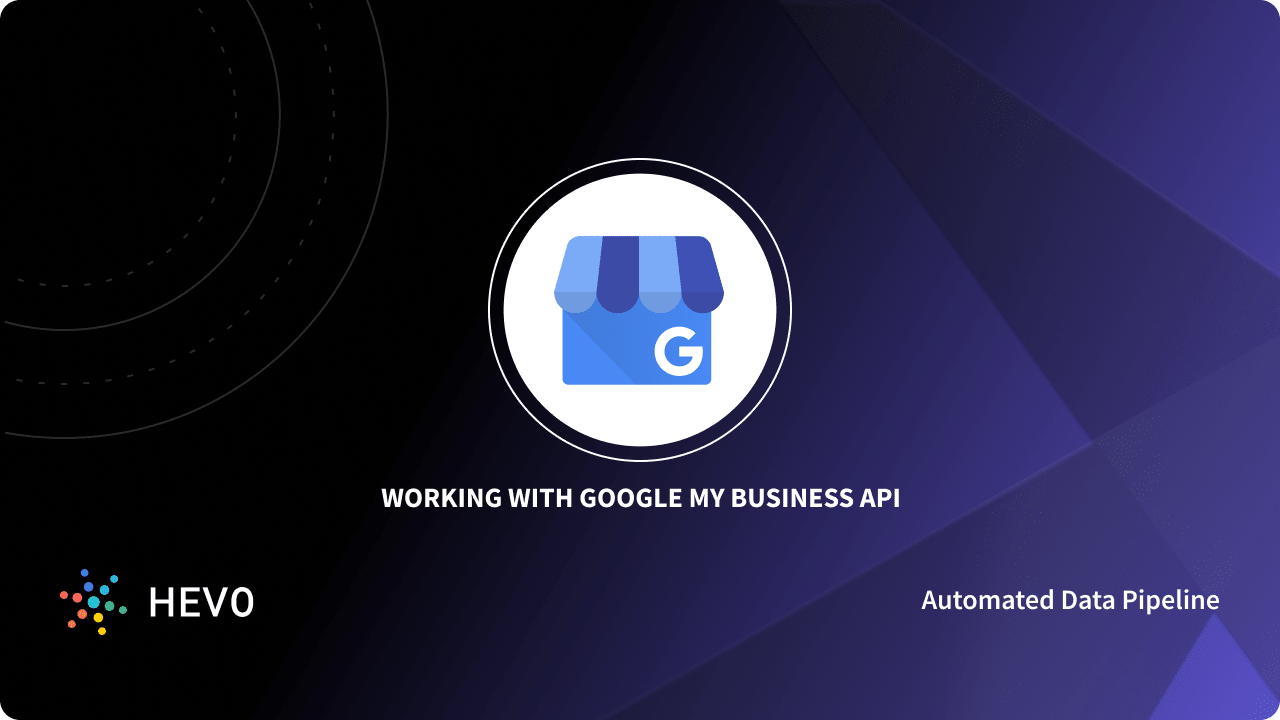 Working with Google My Business APIs Simplified