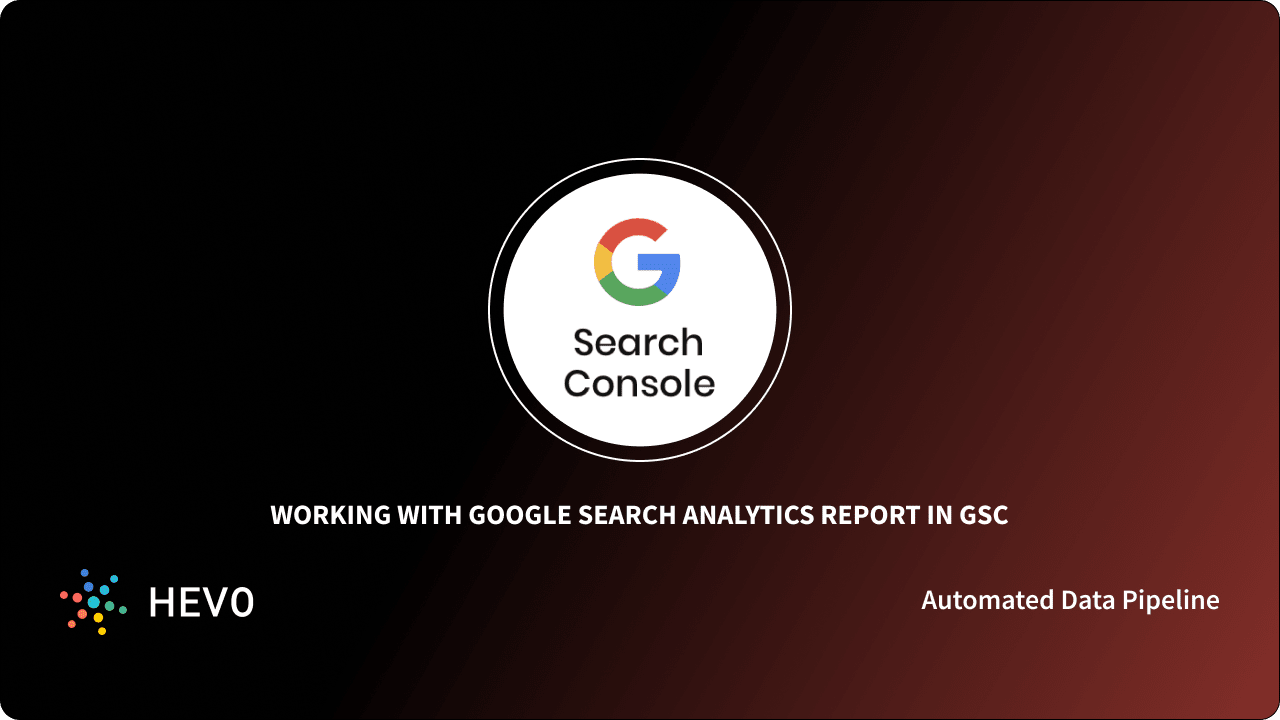GSC Google Search Analytics Report: 5 Critical Aspects