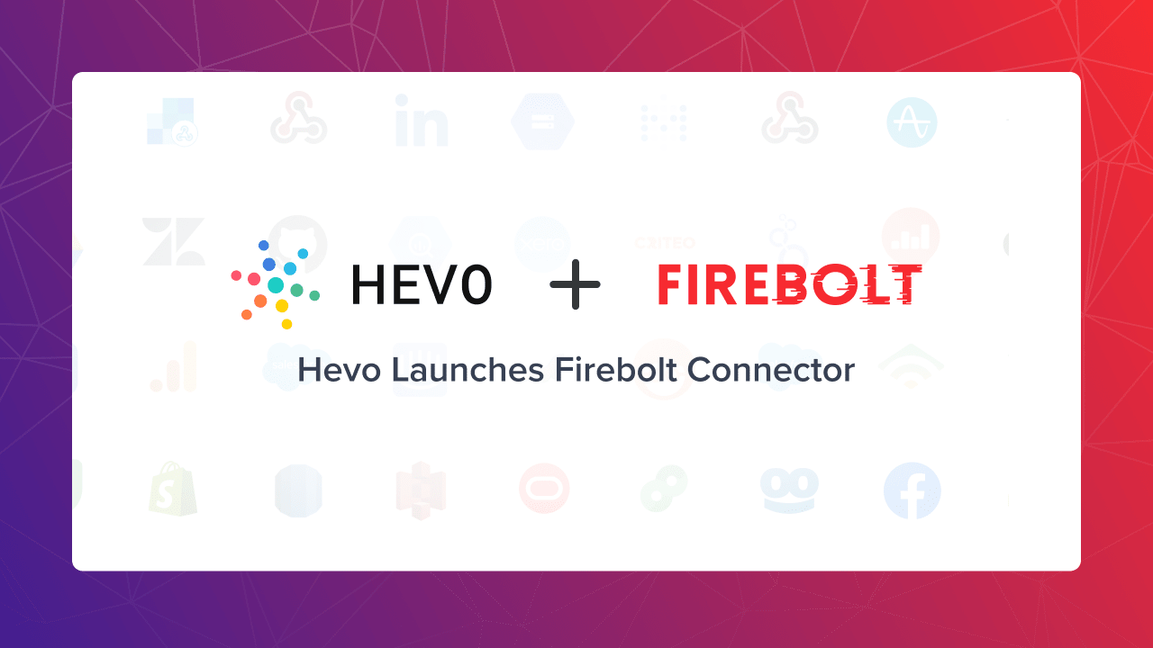 Hevo Integrates with Firebolt to Provide No-code Data Integration and ... Hevo Integrates with Firebolt to Provide No-code Data Integration and ...