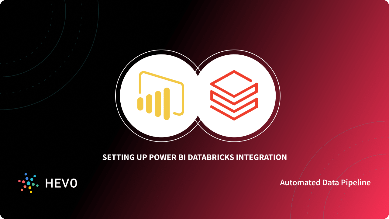 Setting Up Power BI Databricks Integration Simplified 2 Easy Steps setting-up-power-bi-databricks-integration-simplified-2-easy-steps