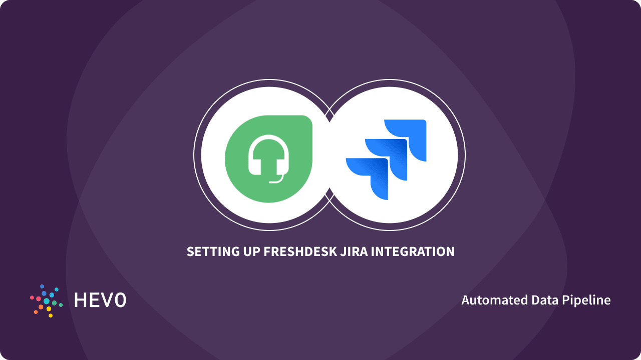 Setting up Freshdesk Jira Integration: A Comprehensive Guide 101 Setting up Freshdesk Jira Integration: A Comprehensive Guide 101
