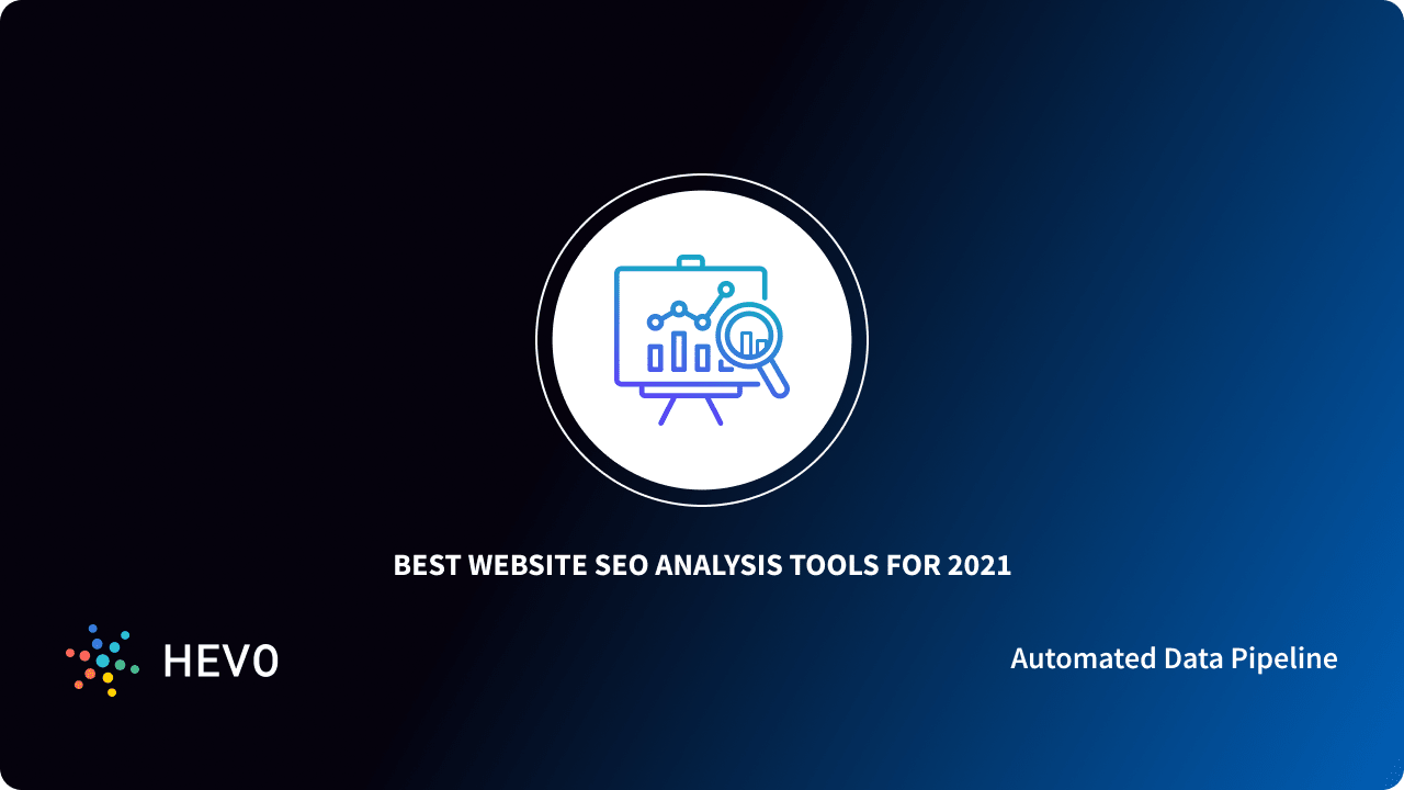 Best Website SEO Analysis Tools for 2021