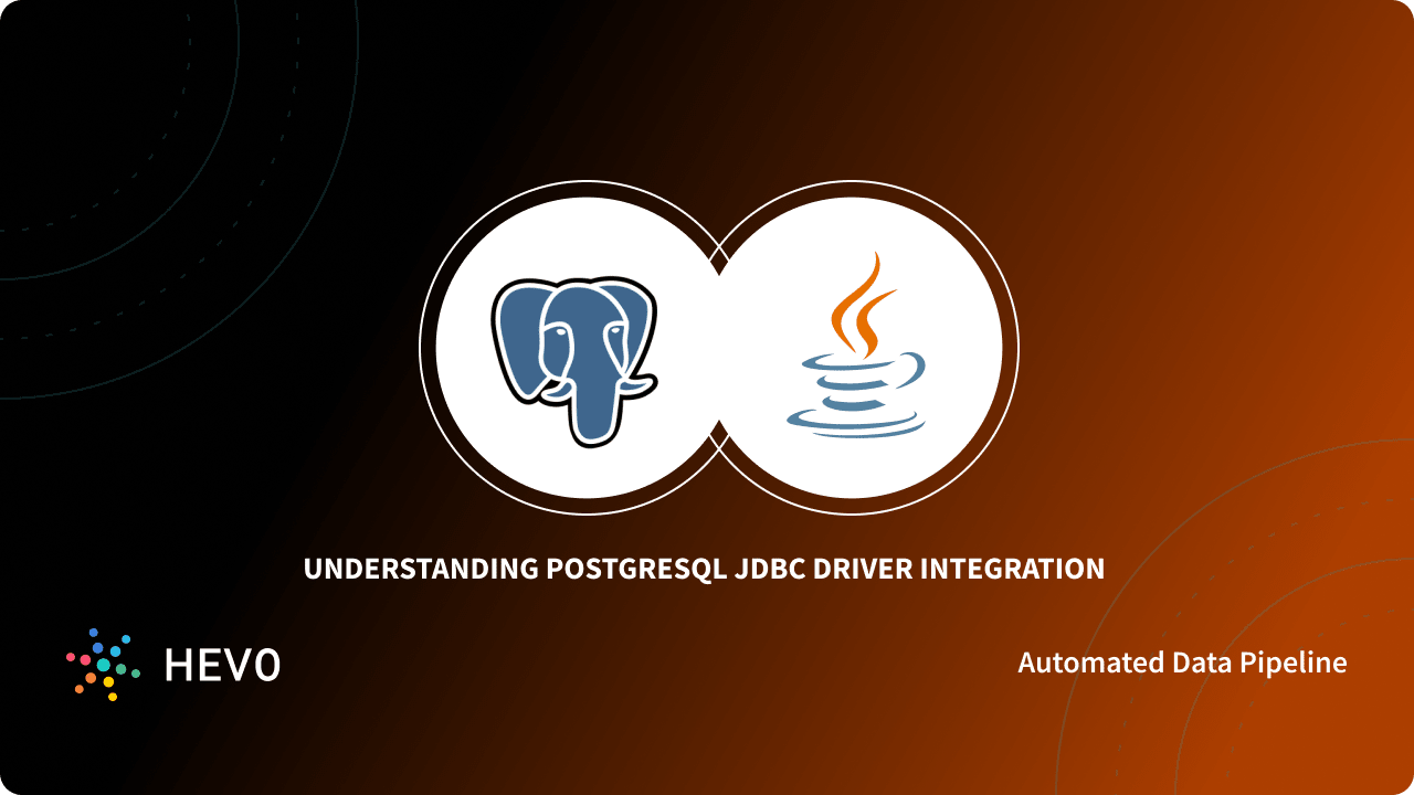 Postgresql Jdbc Driver Integration 4 Easy Steps