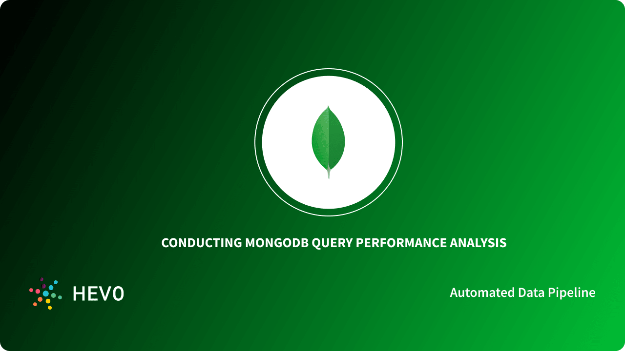 Conducting MongoDB Query Performance Analysis Simplified 101
