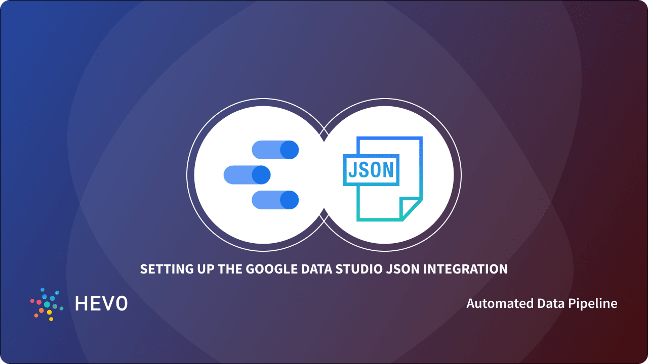 Google Data Studio JSON Deployment: 2 Easy Methods