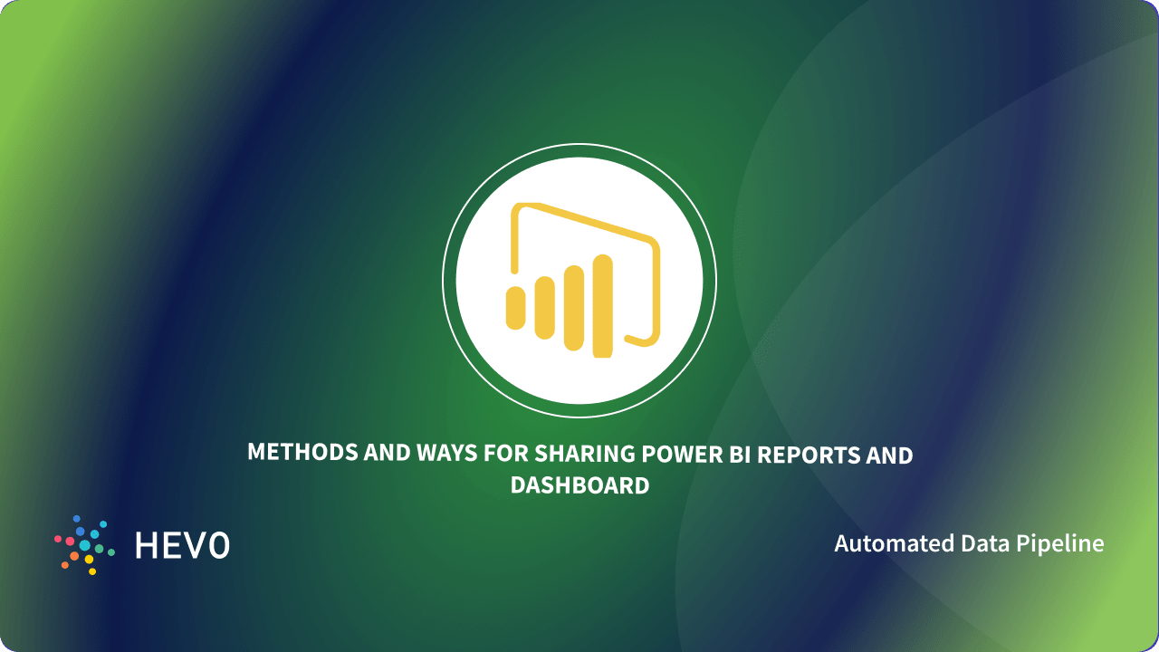 Methods and Ways for Sharing Power BI Reports and Dashboard: An Easy ... Methods and Ways for Sharing Power BI Reports and Dashboard: An Easy ...