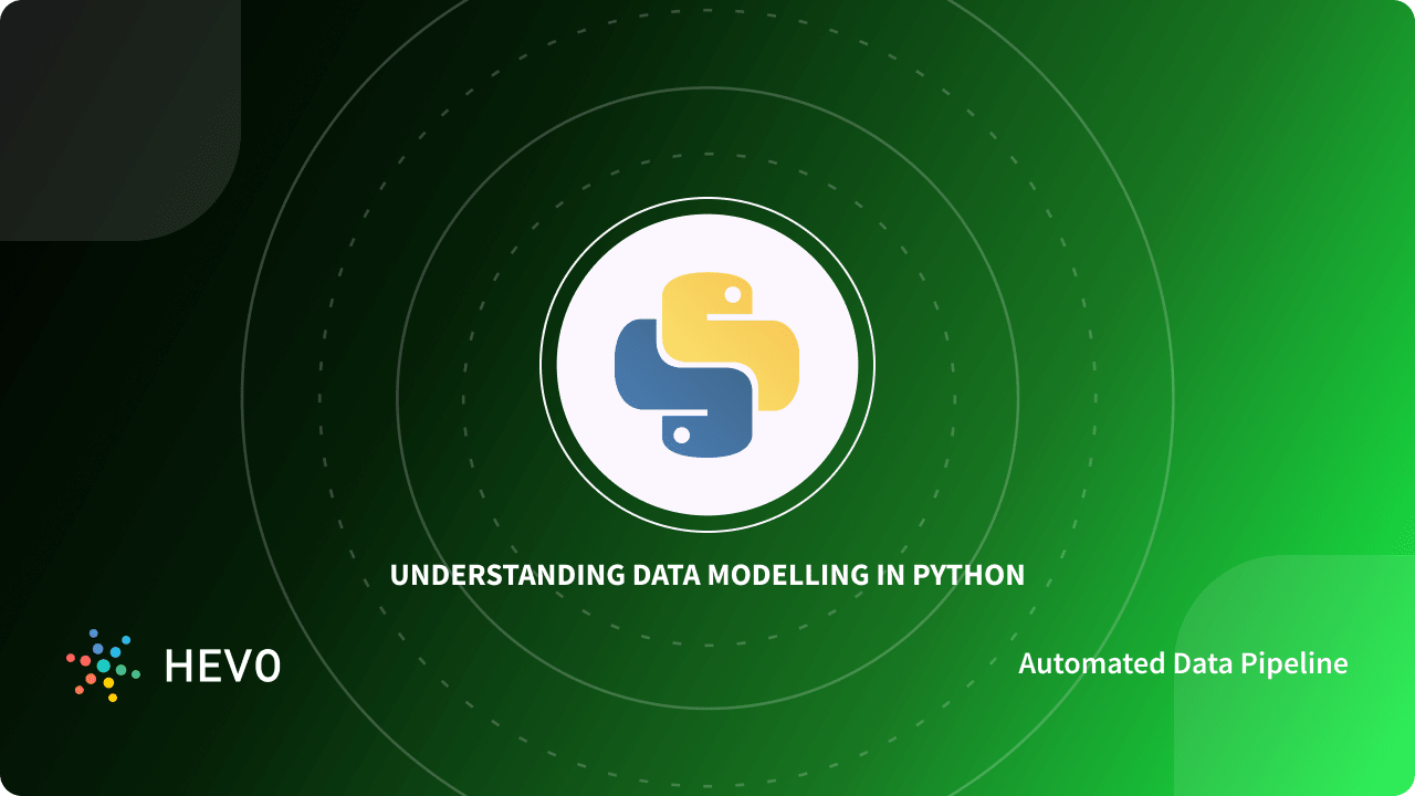 Understanding Data Modelling In Python 4 Critical Aspects