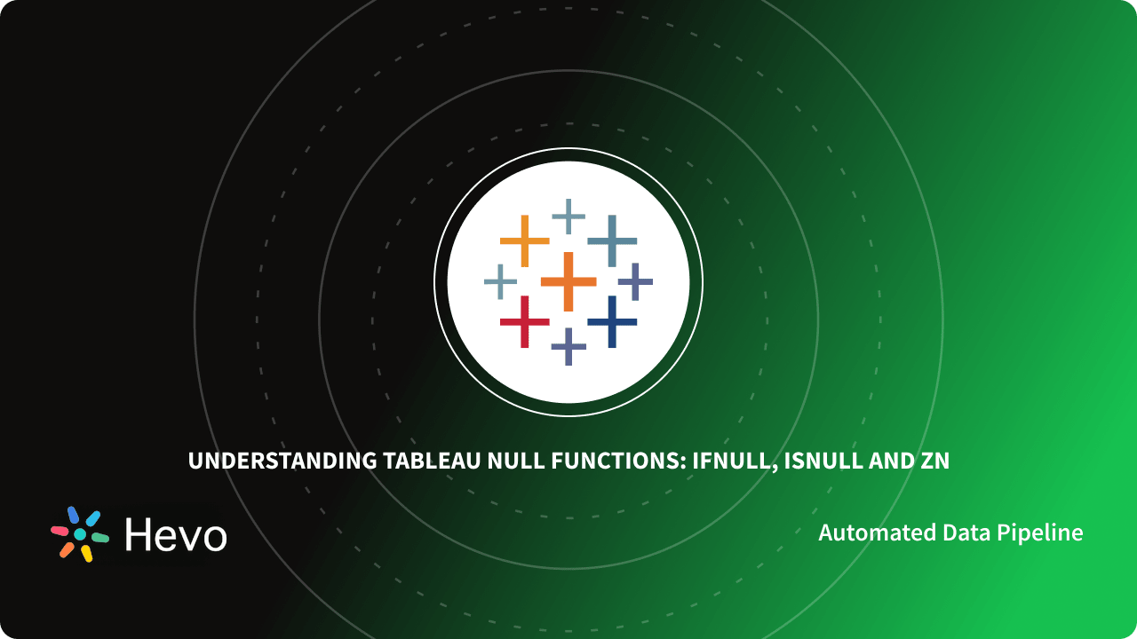 How to handle Tableau Null values using Null Functions | Simplified 101