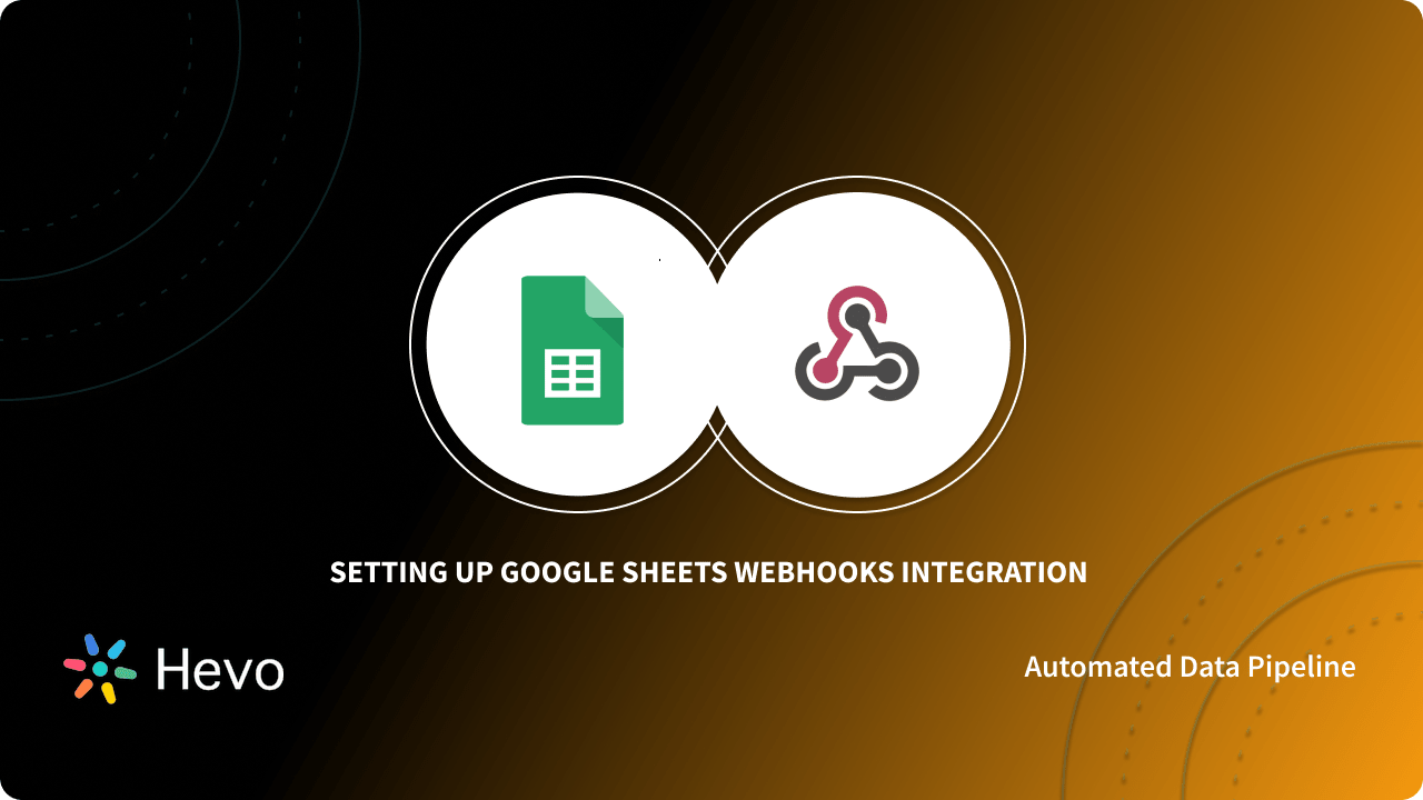 Setting up Google Sheets Webhook Integration: 3 Easy Steps
