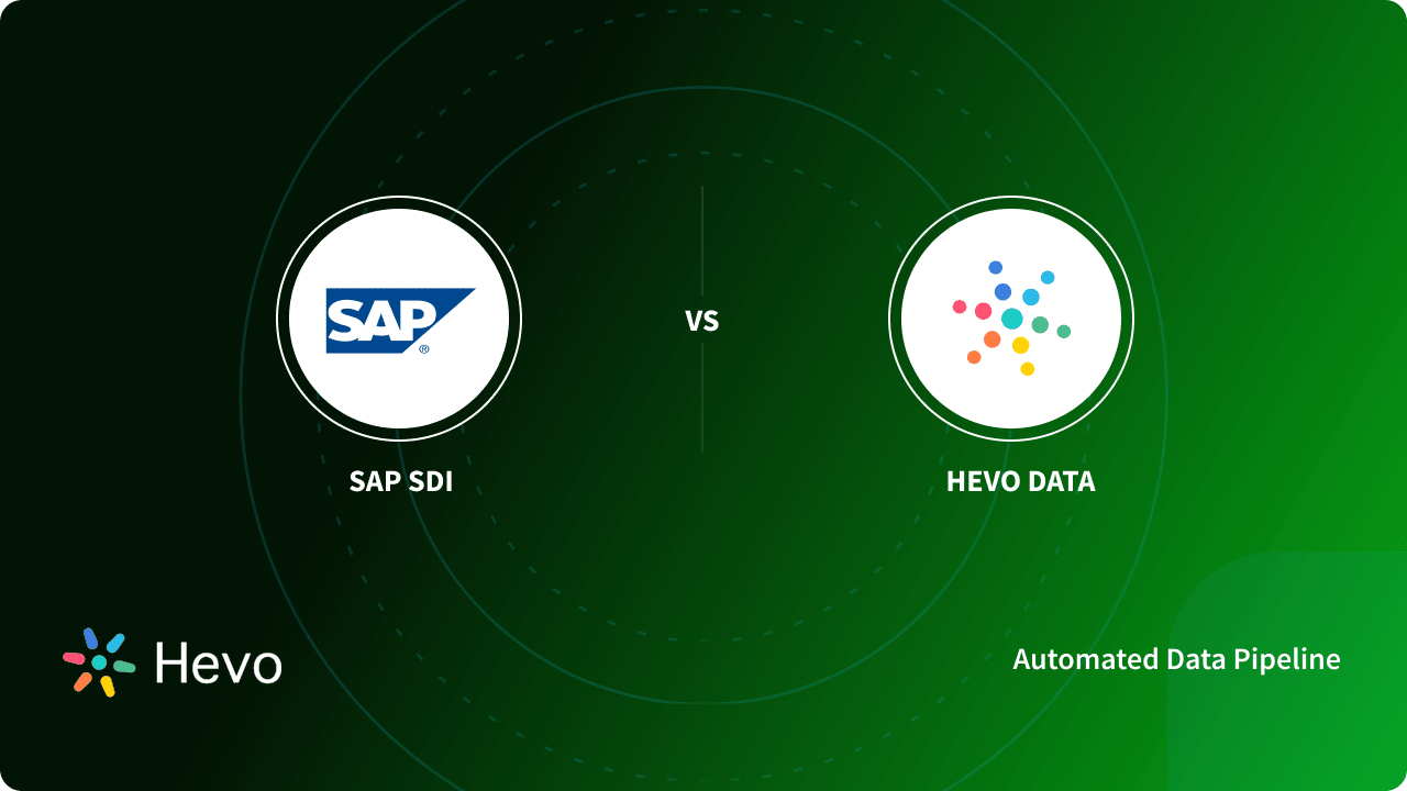 SAP SDI vs Hevo Data: 5 Critical Differences - Learn | Hevo