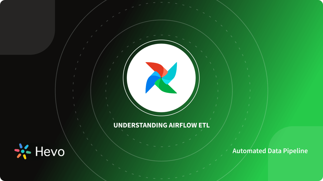 Understanding Airflow ETL: 2 Easy Methods