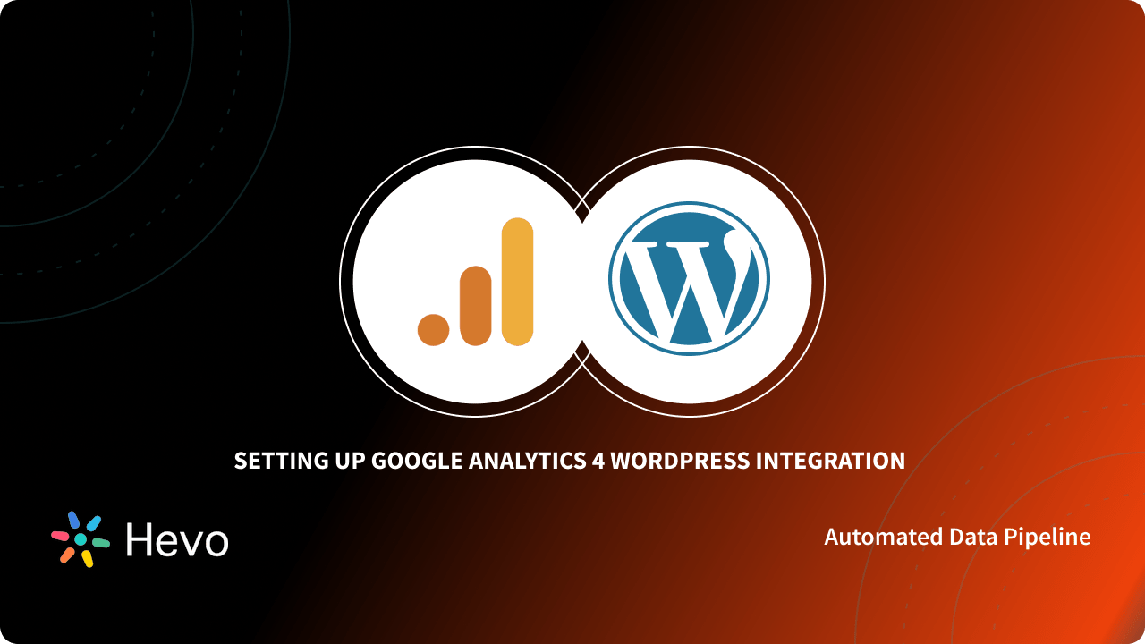 Google Analytics 4 WordPress Integration: 8 Easy Steps