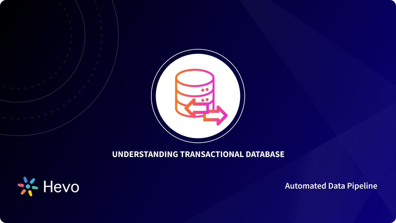 Understanding Transactional Database: 5 Important Points