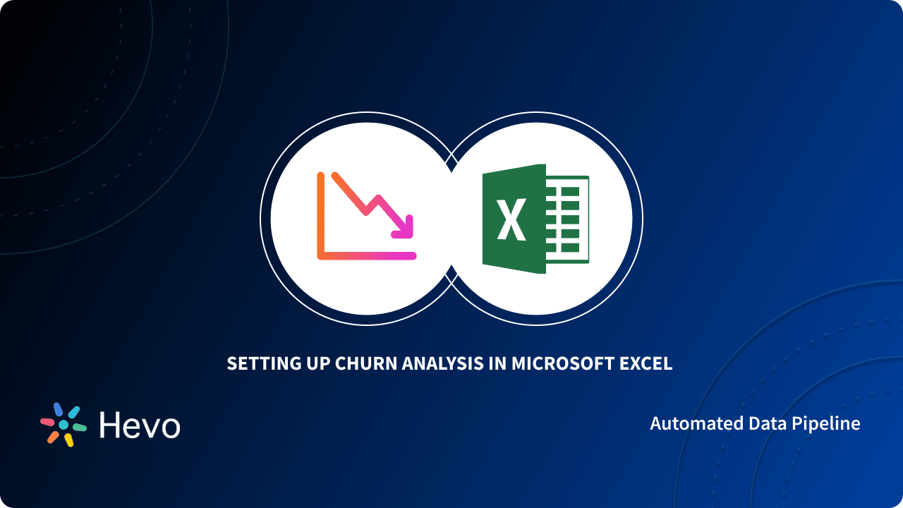 Setting up Churn Analysis in Excel Simplified 101