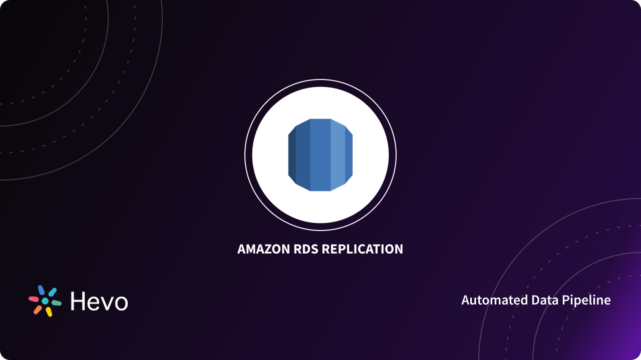 AWS RDS Replication: 3 Easy Steps