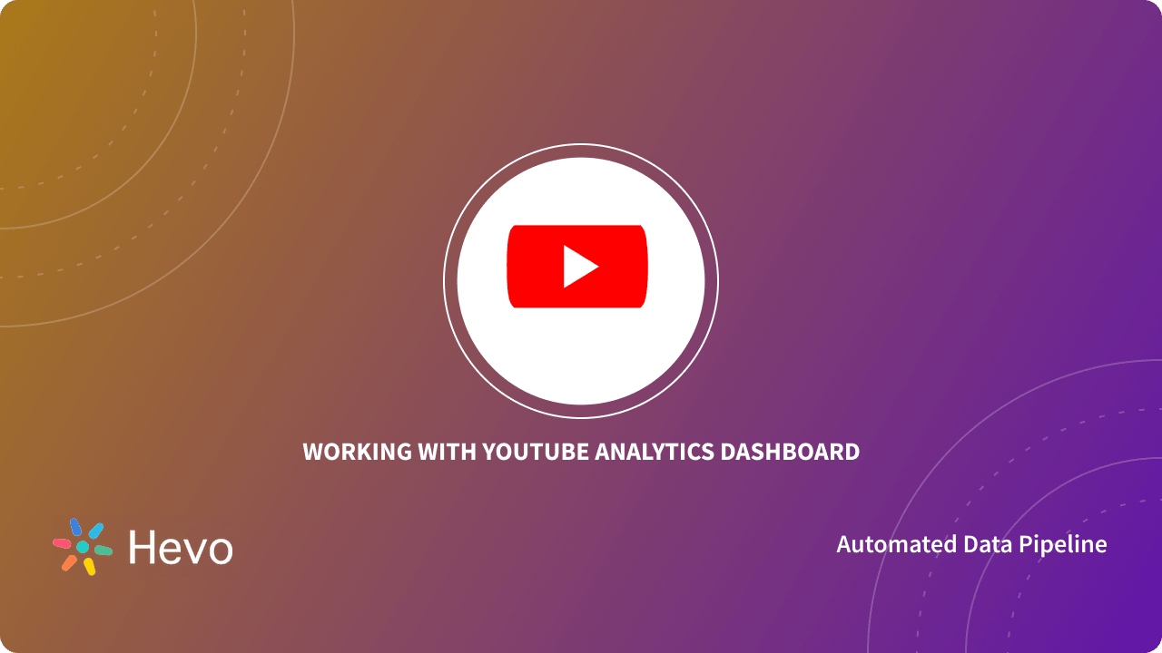 Setting up the YouTube Analytics Dashboard: A Comprehensive Guide