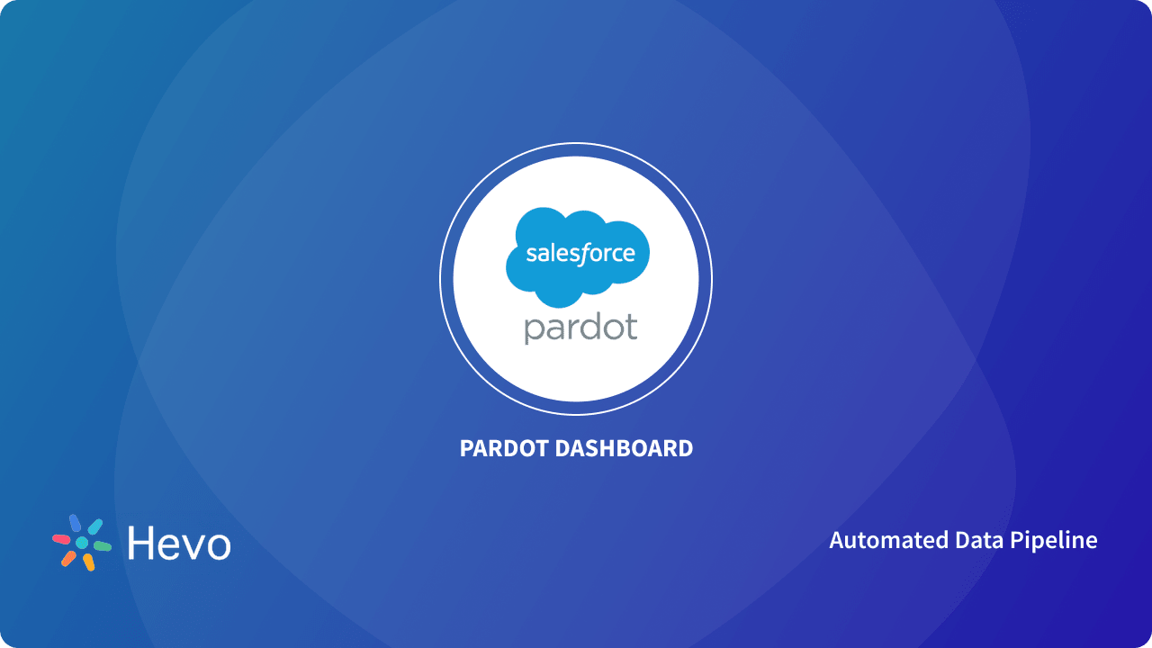 Setting up a Pardot Dashboard: An Easy Guide