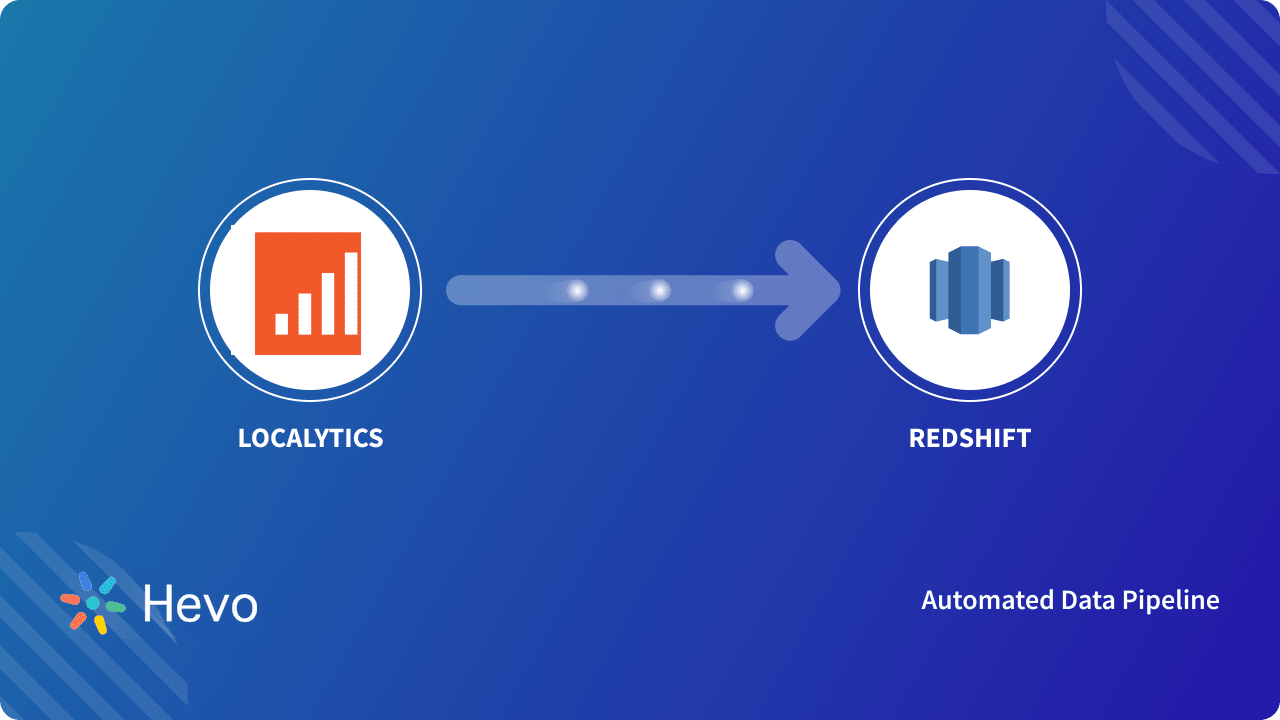 Localytics to Redshift: 2 Easy Methods