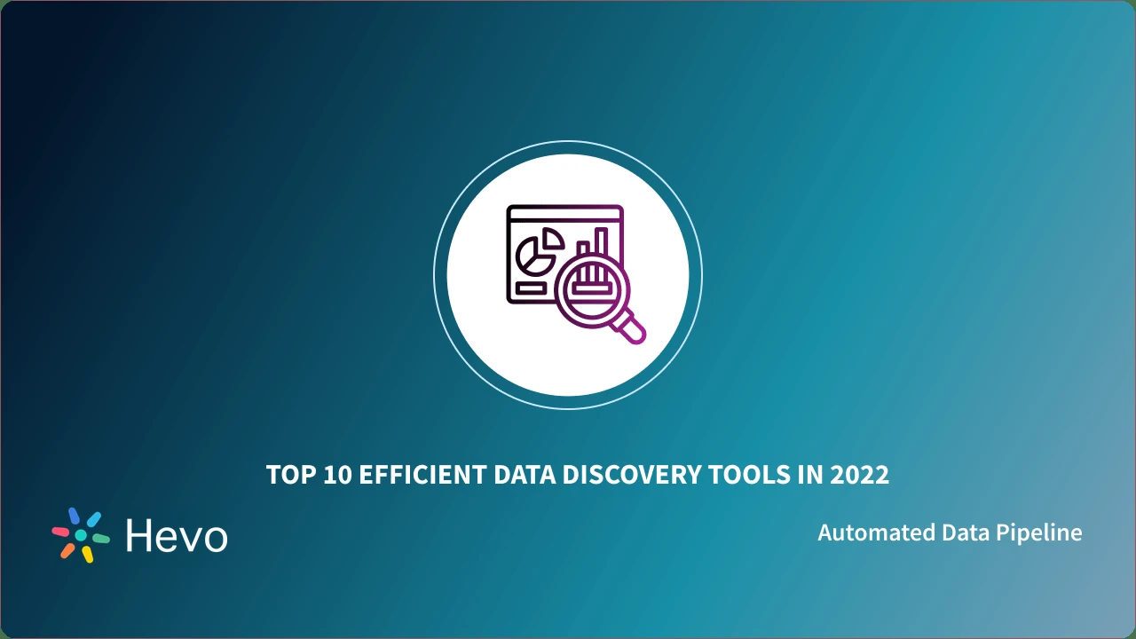 Top 10 Popular Data Discovery Tools in 2024