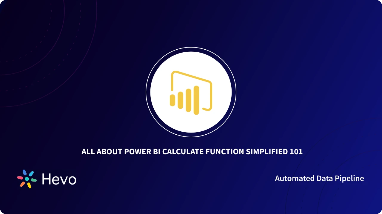 All about the Power BI Calculate Function Simplified 101