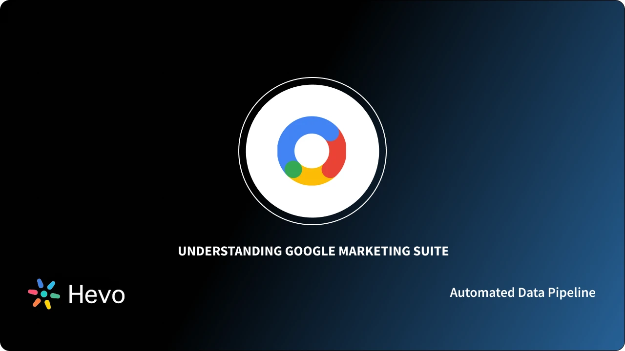 Google Marketing Suite: 9 Important Tools
