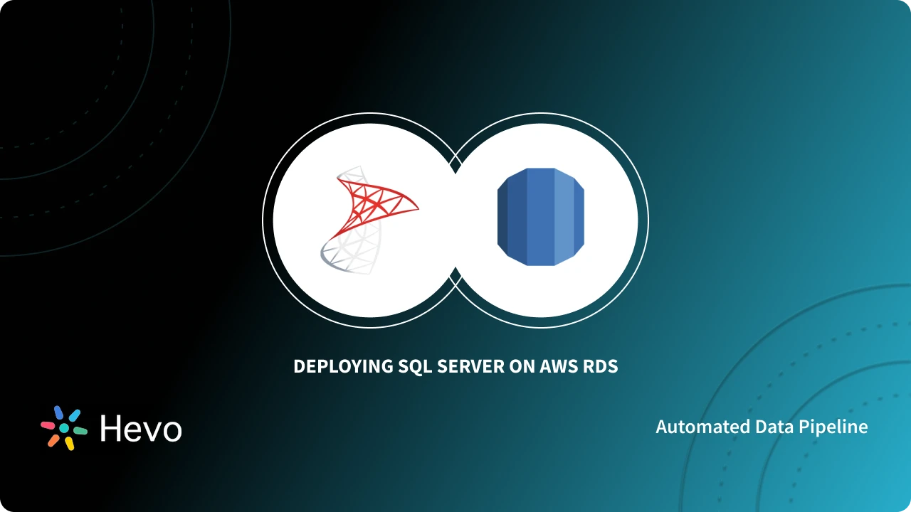 How to Configure and Setup AWS SQL Server Instance | Hevo
