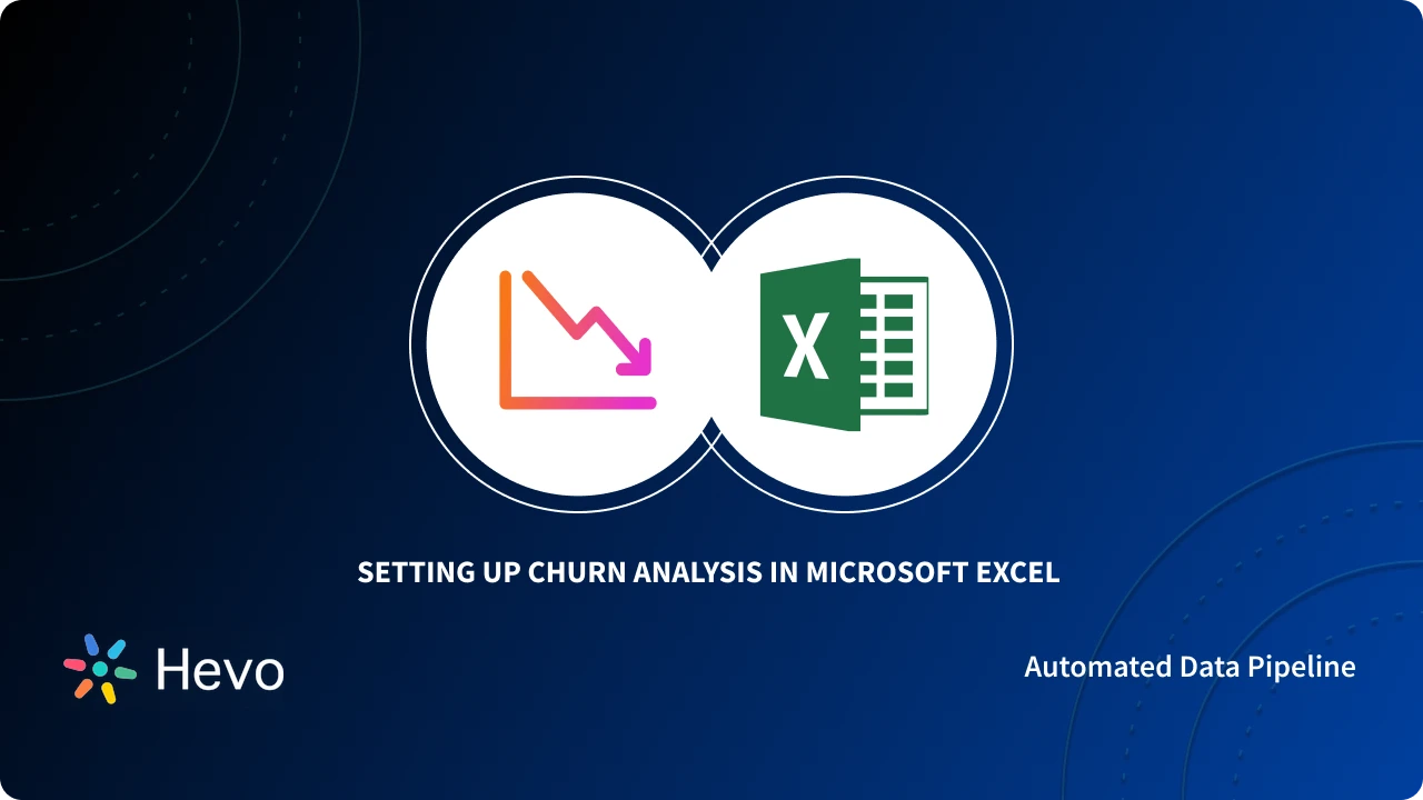 Setting up Churn Analysis in Excel Simplified 101