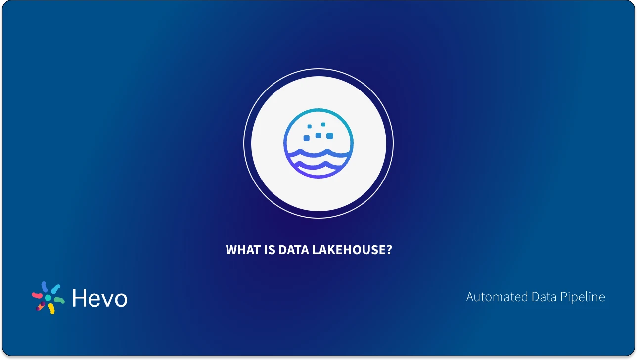 What is Snowflake Data Lakehouse | Hevo