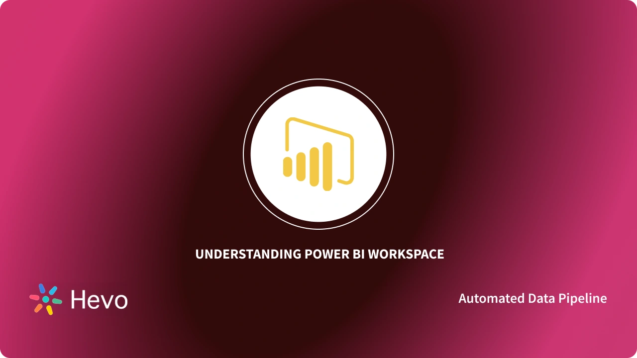 How to Use Power BI Workspace For Content Organization?