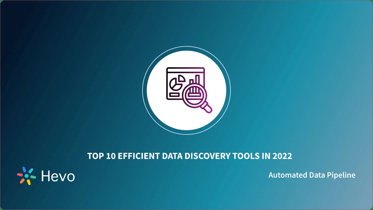 Top 10 Popular Data Discovery Tools in 2025