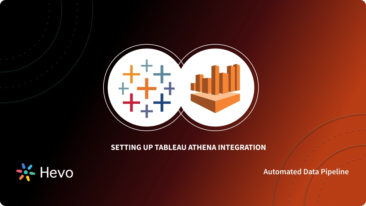 How to Setup Tableau Athena Connector? 4 Easy Steps