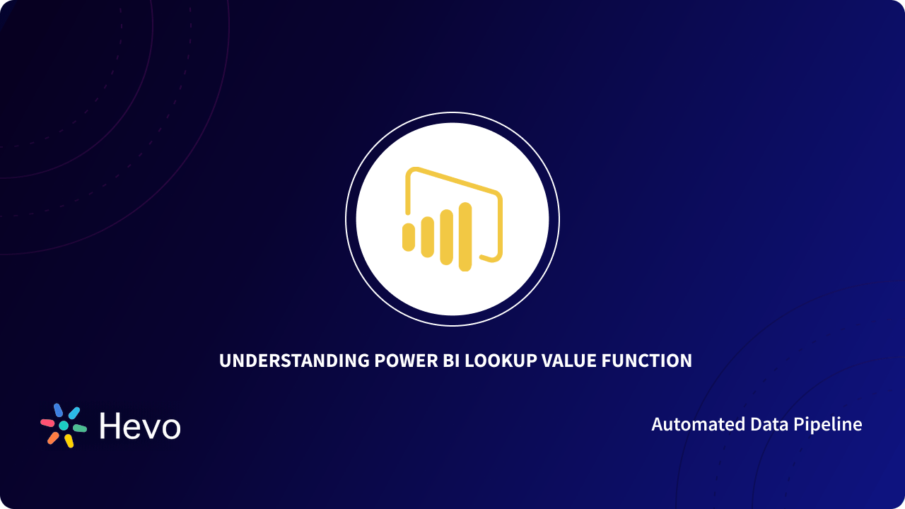 Power BI Lookup Value Function 101: Syntax & Usage Simplified - Learn ...