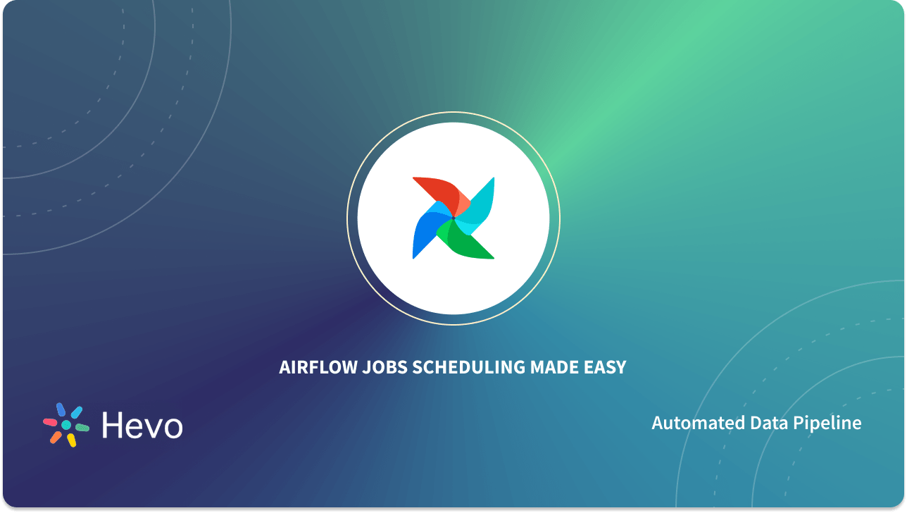 How to Schedule Airflow Jobs? Comprehensive Guide