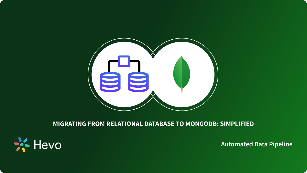 How to Migrate from Relational Database to MongoDB?[3 Ways]