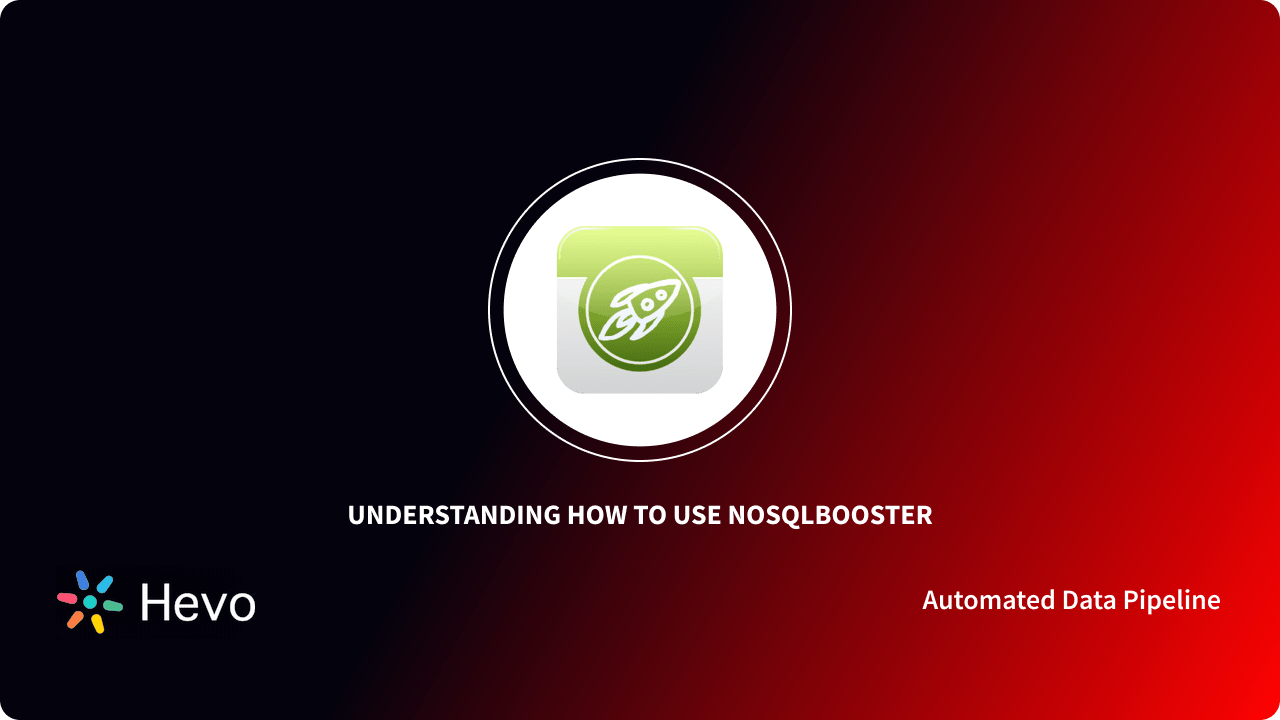 How to Setup & Use NoSQLBooster in MongoDB? [+code snippets]